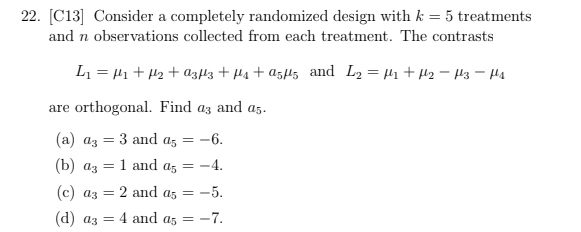 Solved 22. (C13) Consider a completely randomized design | Chegg.com