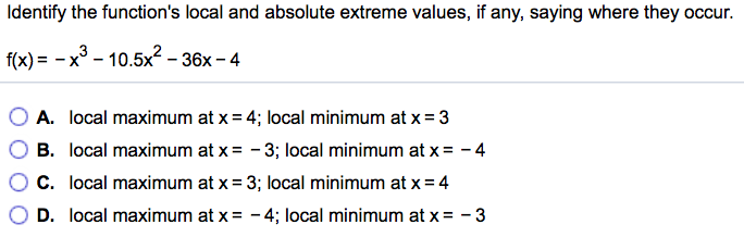 Solved Identify the function's local and absolute extreme | Chegg.com