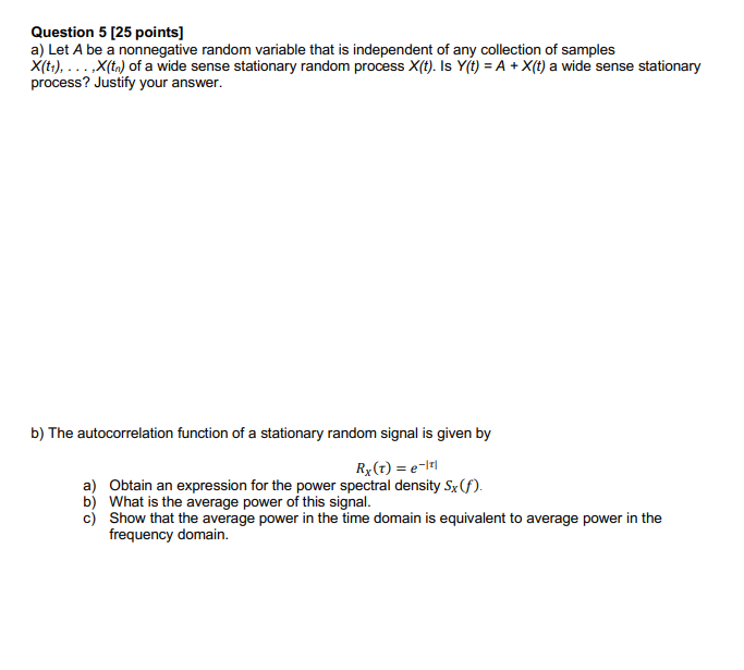 Solved Question 5 [ 25 points] a) Let A be a nonnegative | Chegg.com