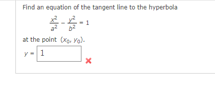 Solved Find an equation of the tangent line to the hyperbola | Chegg.com
