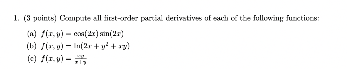 Solved 1 3 Points Compute All First Order Partial