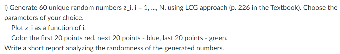 Solved i) Generate 60 unique random numbers z_i, i = 1, ..., | Chegg.com