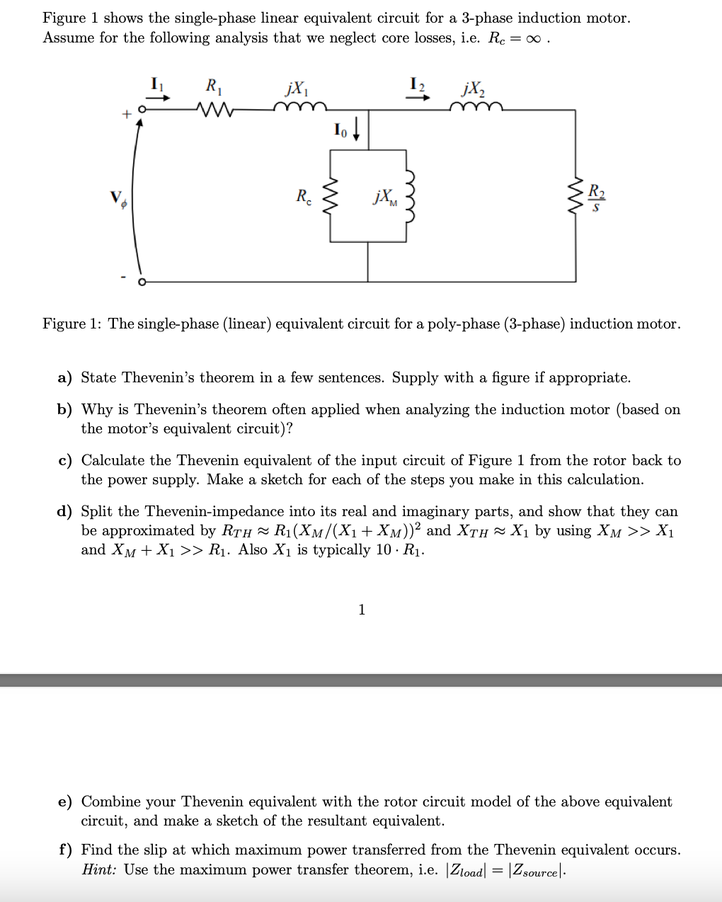 Solved Figure 1 shows the single-phase linear equivalent | Chegg.com
