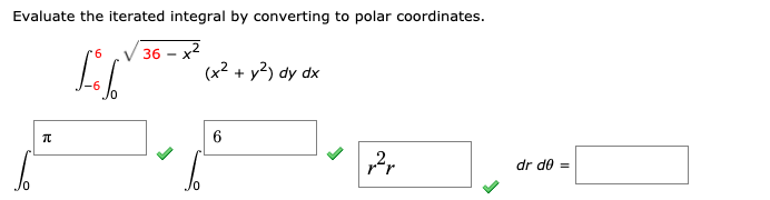 Solved Evaluate the iterated integral by converting to polar | Chegg.com