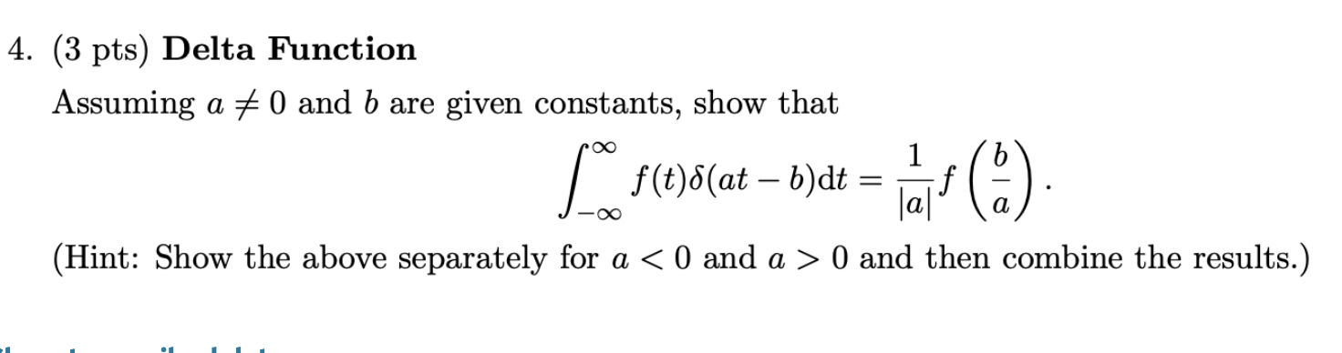 Solved 4. (3 pts) Delta Function Assuming a =0 and b are | Chegg.com