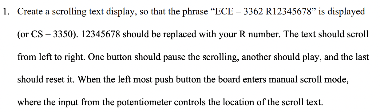 Solved Create a scrolling text display, so that the phrase | Chegg.com