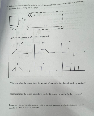 Solved 6. Belse is a quare loop of uire heing palled al | Chegg.com