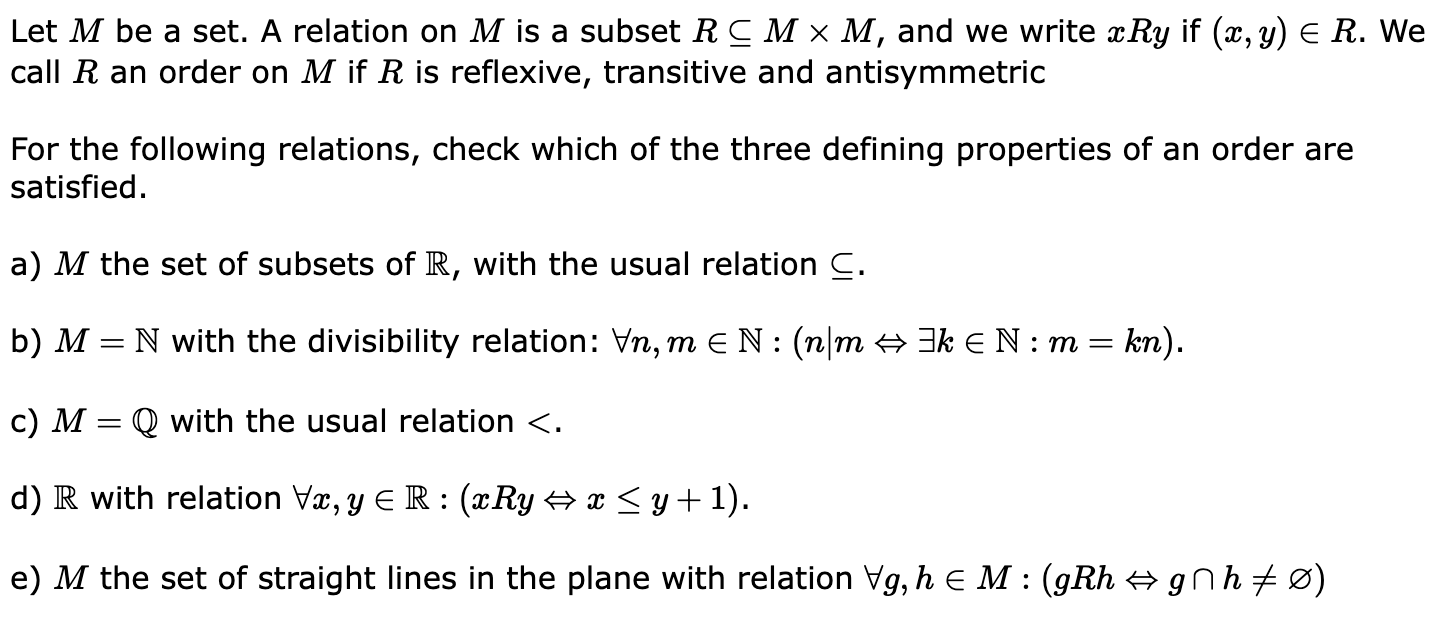 Solved Let M be a set. A relation on M is a subset R⊆M×M, | Chegg.com Solved Let M be a set. A relation on M is a subset R⊆M×M, | Chegg.com