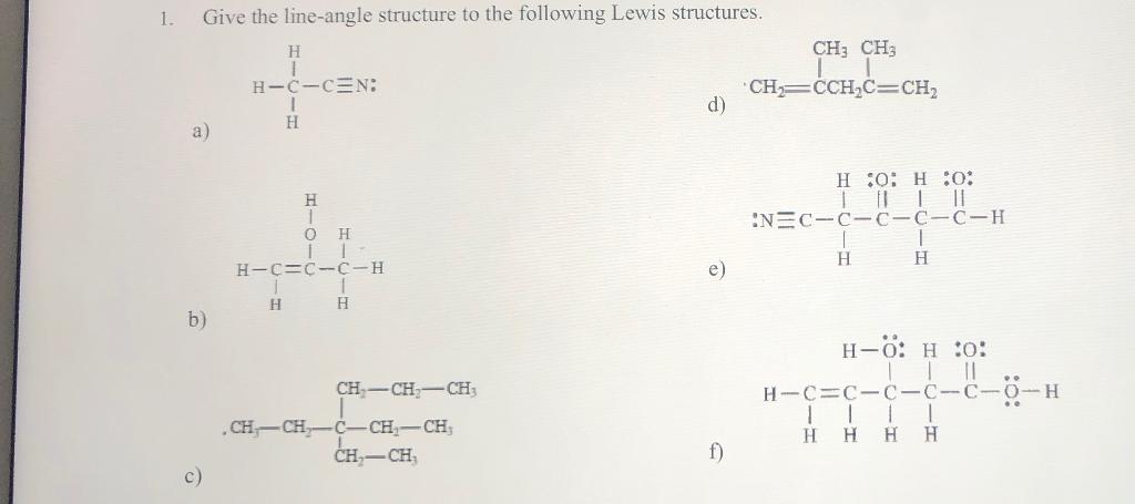 Solved 1. Give the line-angle structure to the following | Chegg.com