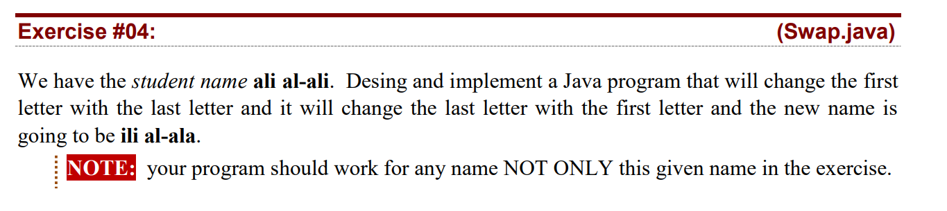 Solved Exercise #04: (Swap.java) We have the student name | Chegg.com
