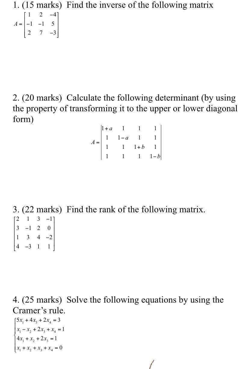 Solved 1. (15 marks) Find the inverse of the following | Chegg.com