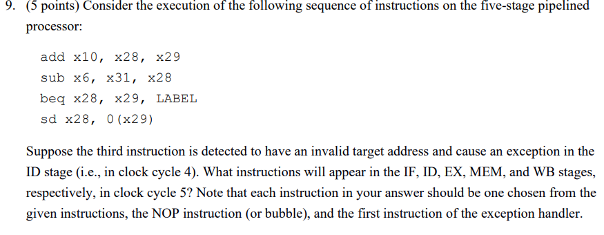 Solved 9. (5 points) Consider the execution of the following | Chegg.com
