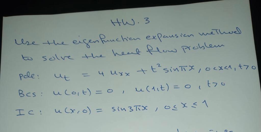 Solved HW.3 Use the eigen function expansion method to solve | Chegg.com