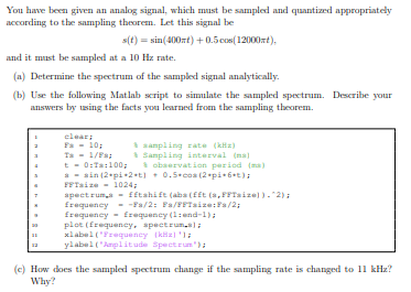 Solved You have been given an analog signal, which must be | Chegg.com