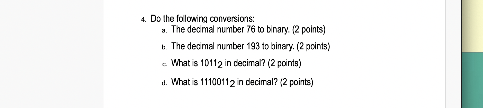 Solved 4. Do the following conversions: a. The decimal | Chegg.com