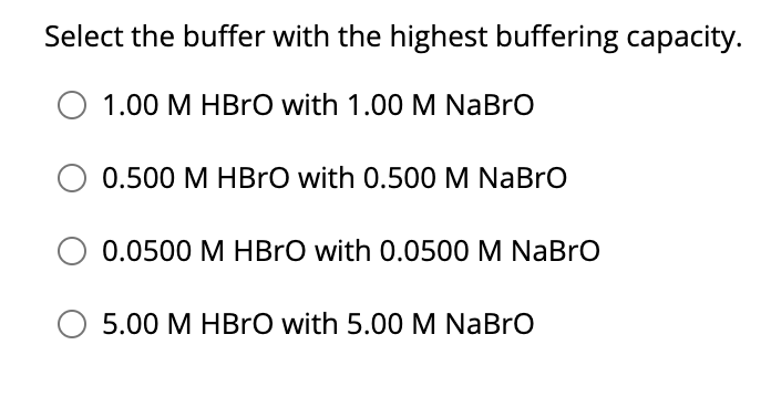 Solved Select the buffer with the highest buffering | Chegg.com