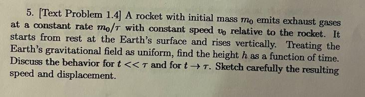 Solved 5. [Text Problem 1.4] A rocket with initial mass m0 | Chegg.com