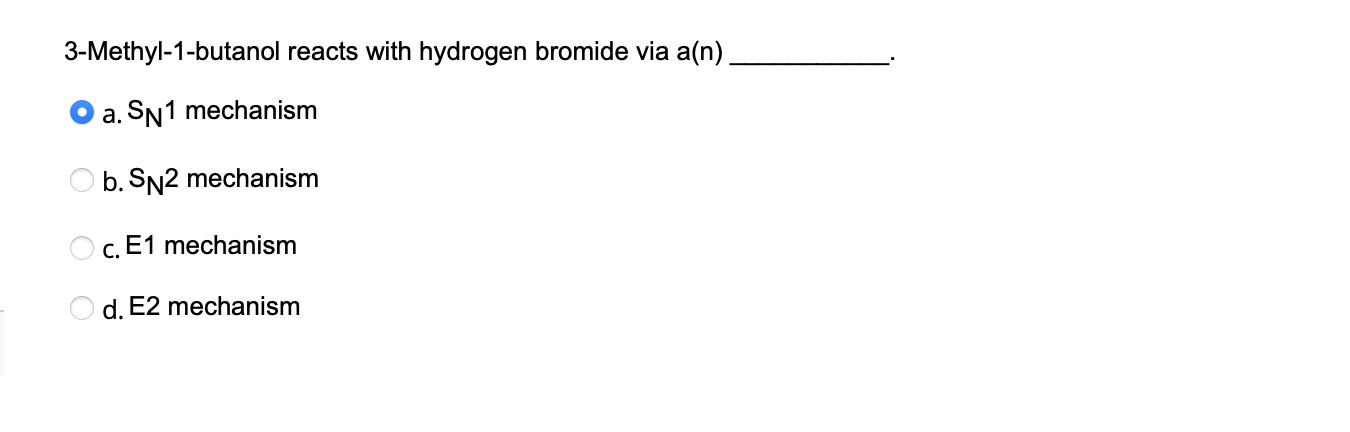 Solved 3-Methyl-1-butanol reacts with hydrogen bromide via | Chegg.com