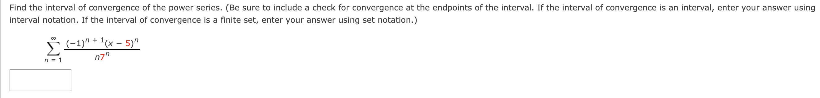 Solved interval notation. If the interval of convergence is | Chegg.com