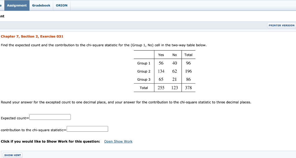 Solved e Assignment Gradebook ORION ent PRINTER VERSION | Chegg.com