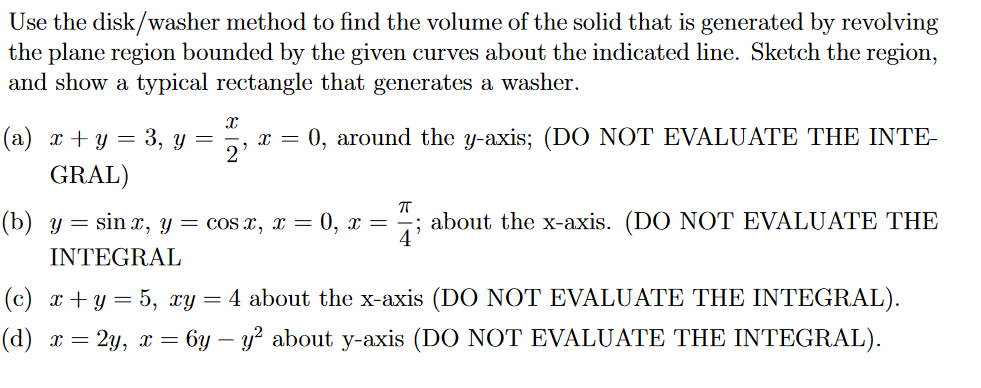 Solved Use the disk/washer method to find the volume of the | Chegg.com
