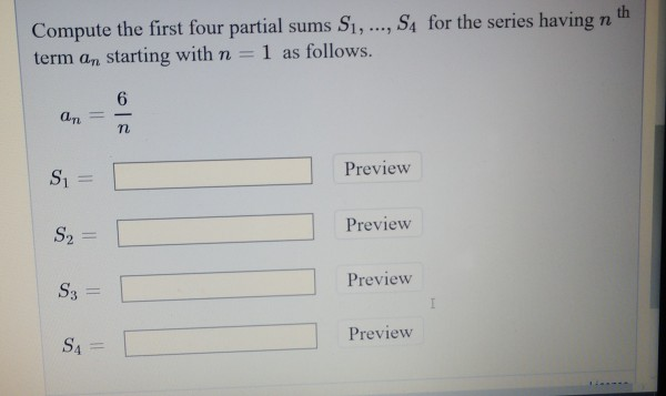 Solved Compute the first four partial sums S1, ..., SĄ for | Chegg.com
