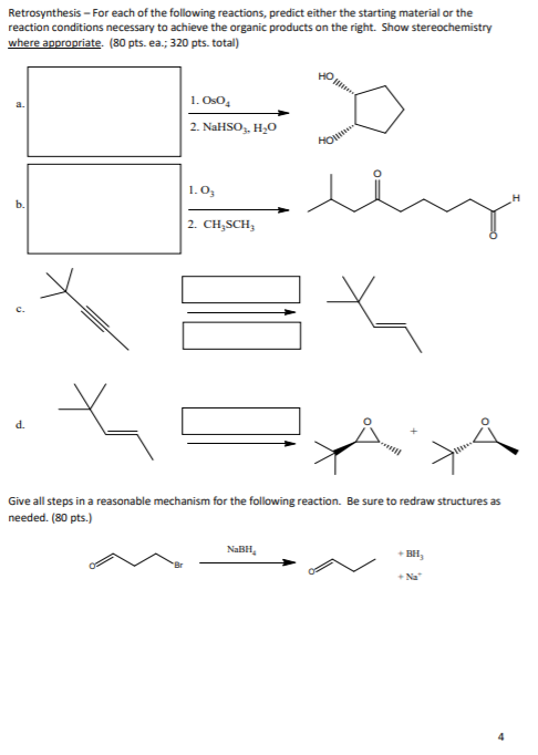 Solved Retrosynthesis - For each of the following reactions, | Chegg.com