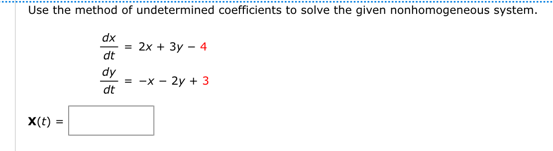 Solved Use the method of undetermined coefficients to solve | Chegg.com