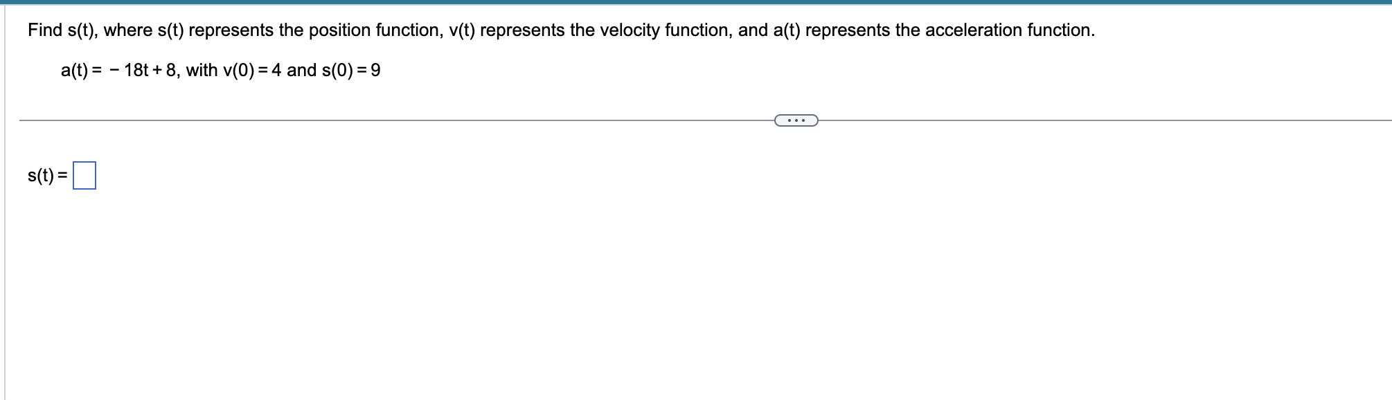 Solved Find s(t), where s(t) represents the position | Chegg.com