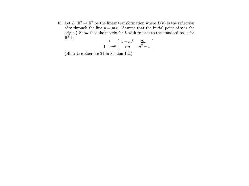 Solved 10. Let L: R2 R2 be the linear transformation where | Chegg.com
