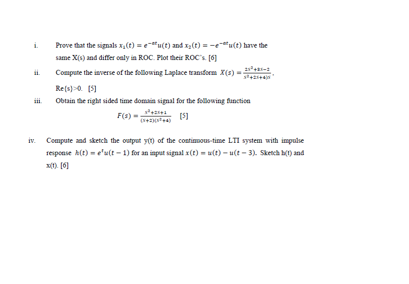Solved i. ii. Prove that the signals xi(t) = e-atu(t) and | Chegg.com