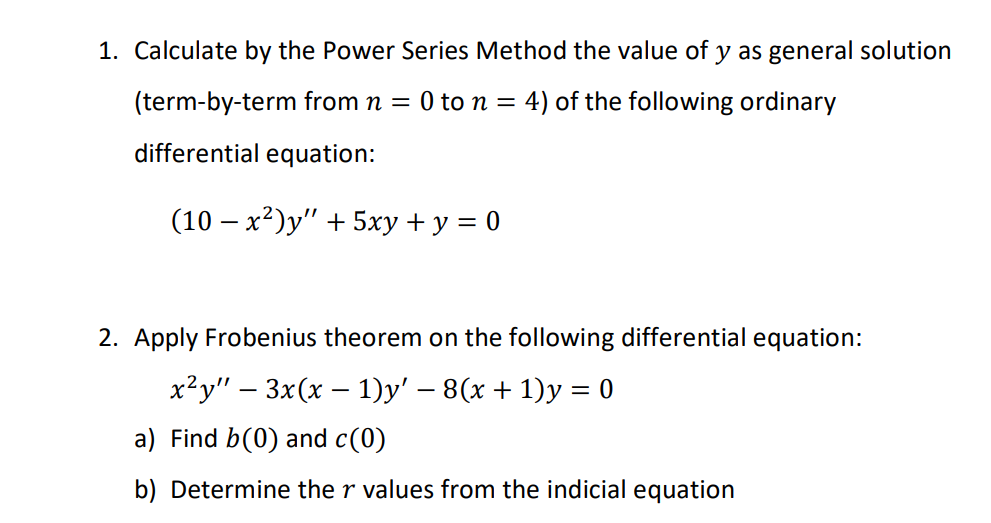 Solved 1. Calculate by the Power Series Method the value of | Chegg.com