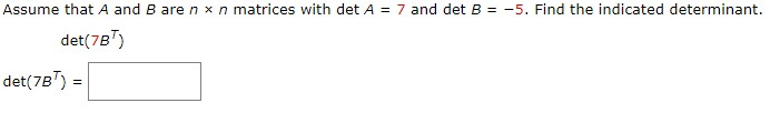 Solved Assume that A and B are nxn matrices with det A = 5 | Chegg.com