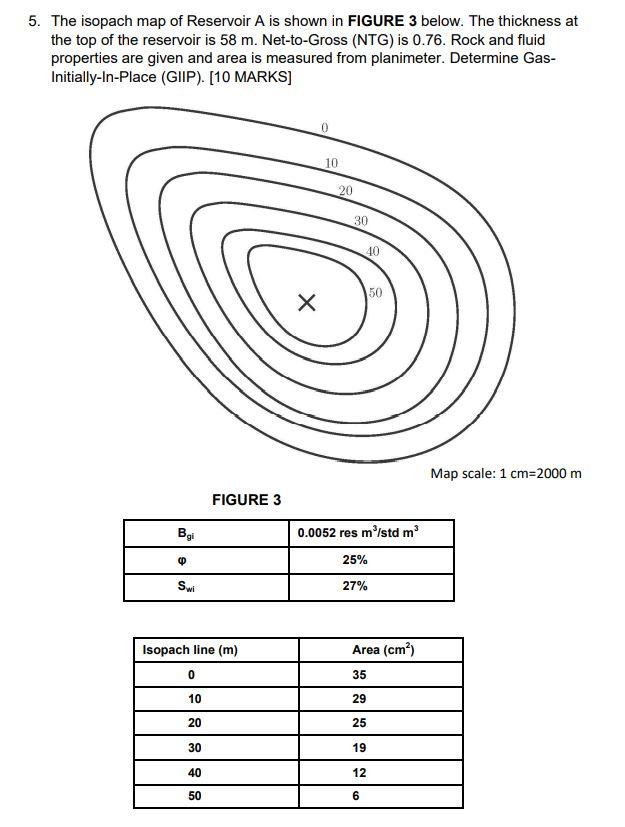 Solved 5. The isopach map of Reservoir A is shown in FIGURE | Chegg.com
