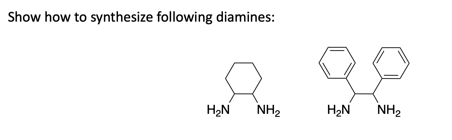 Show how to synthesize following diamines: | Chegg.com
