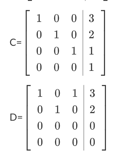 Solved C= 1 0 0 3 0 1 02 0 0 1 1 0 0 0 1 D= 1 0 1 3 0 1 02 0 | Chegg.com
