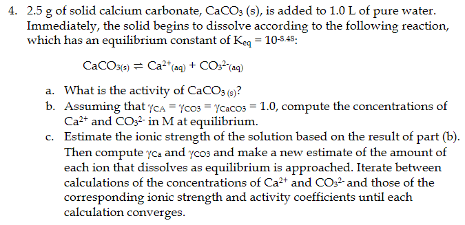Solved 4. 2.5 g of solid calcium carbonate, CaCO3 (s), is | Chegg.com