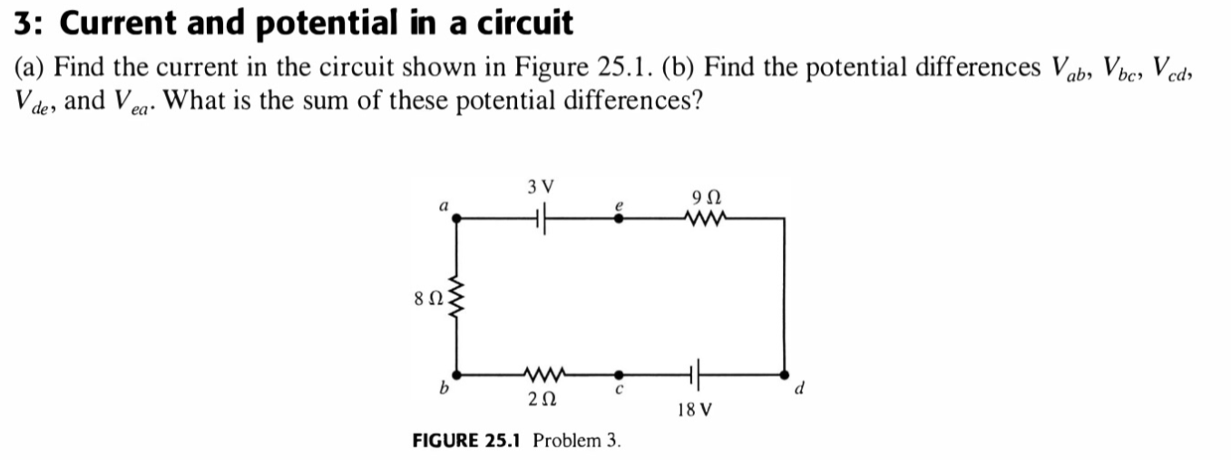 Solved 3: Current and potential in a circuit (a) Find the | Chegg.com