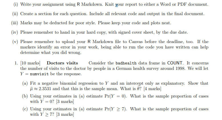 (i) Write your assignment using R Markdown. Knit your | Chegg.com