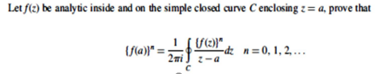 Solved Let f(z) be analytic inside and on the simple closed | Chegg.com
