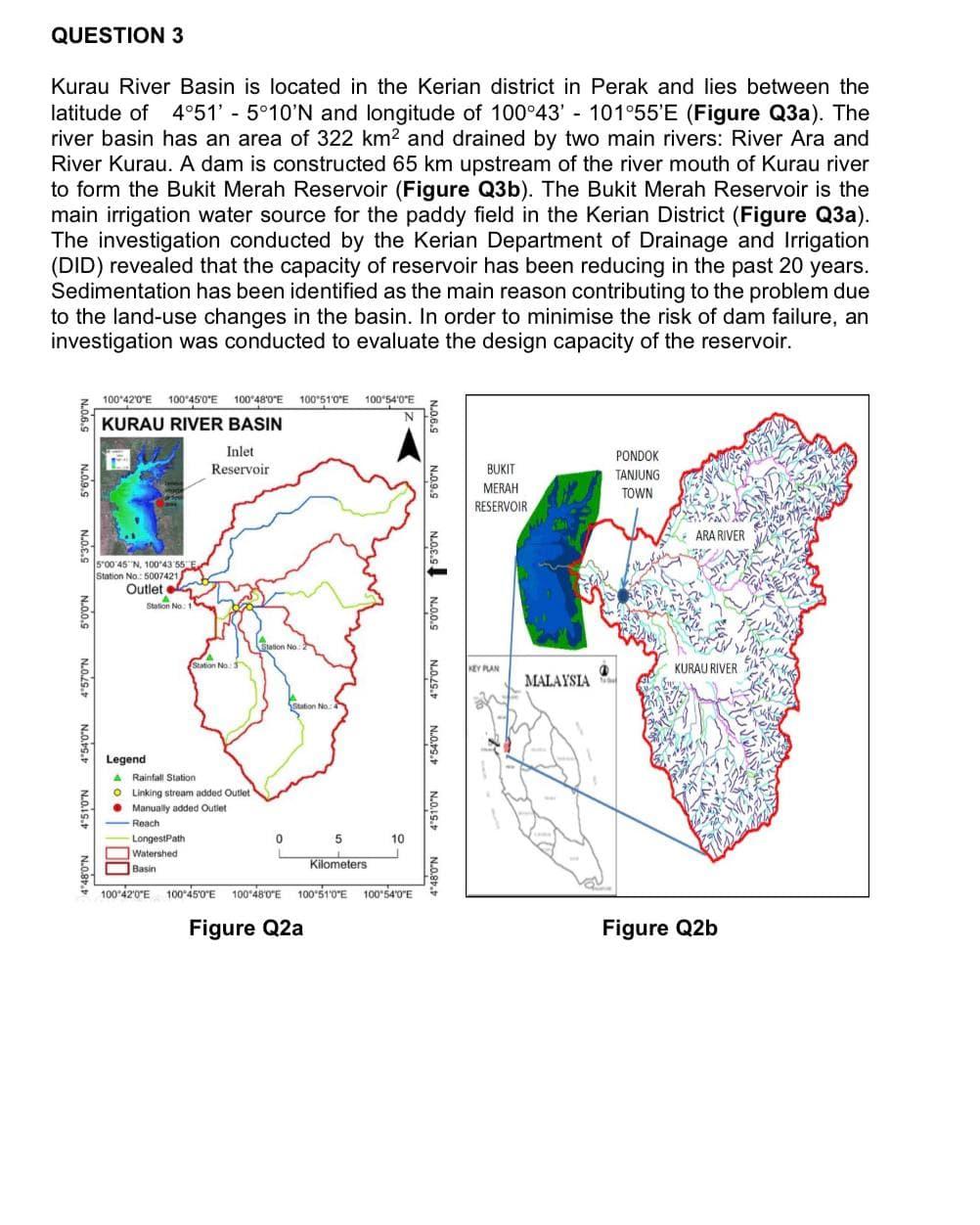 Solved QUESTION 3 Kurau River Basin is located in the Kerian | Chegg.com
