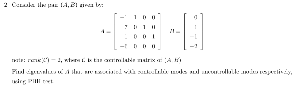 Solved Consider the pair (A,B) ﻿given | Chegg.com