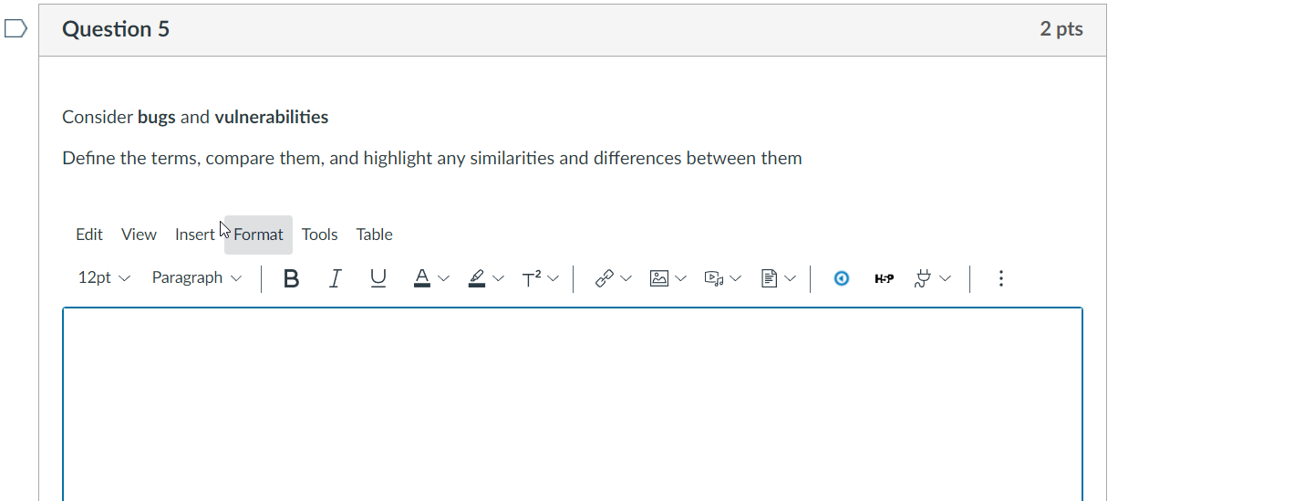 Solved Consider bugs and vulnerabilities Define the terms, | Chegg.com