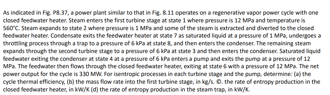 Solved As indicated in Fig. P8.37, a power plant similar to | Chegg.com