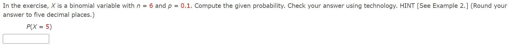 Solved In the exercise, X is a binomial variable with n = 6 | Chegg.com