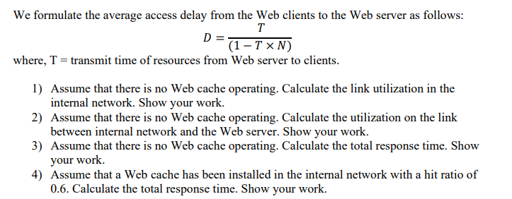 Performance evaluation of Web caching Web server ⠀⠀⠀⠀ | Chegg.com