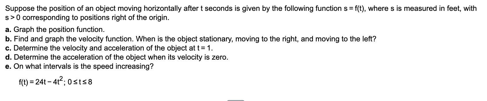 Solved Suppose The Position Of An Object Moving Horizontally