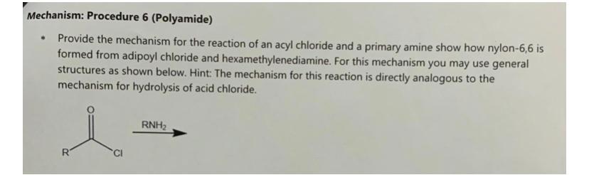 Solved lechanism: Procedure 6 (Polyamide) * Provide the | Chegg.com