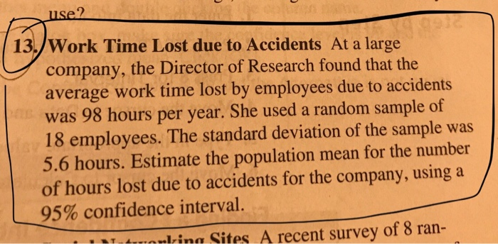Solved 13./Work Time Lost due to Accidents At a large | Chegg.com