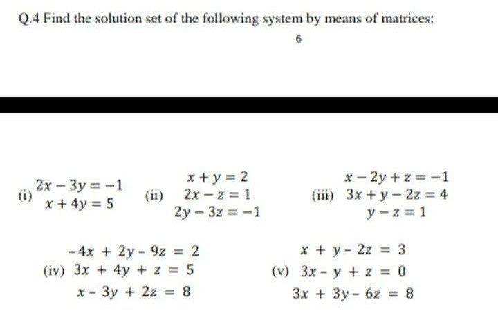 Solved Q.4 Find the solution set of the following system by | Chegg.com